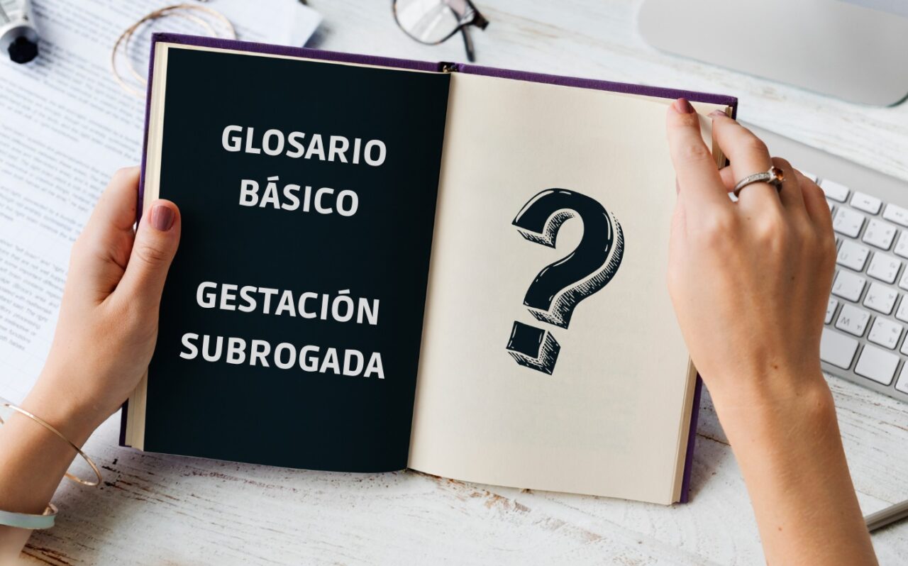 Glosario básico de Gestación Subrogada - Reproducción asistida, adopción y gestación subrogada
